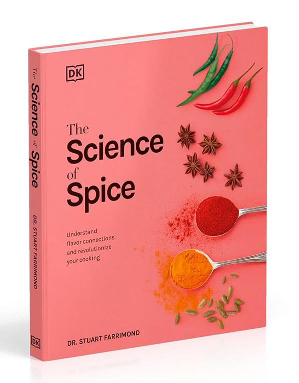 The Science of Spice: Understand Flavour Connections and Revolutionize ...